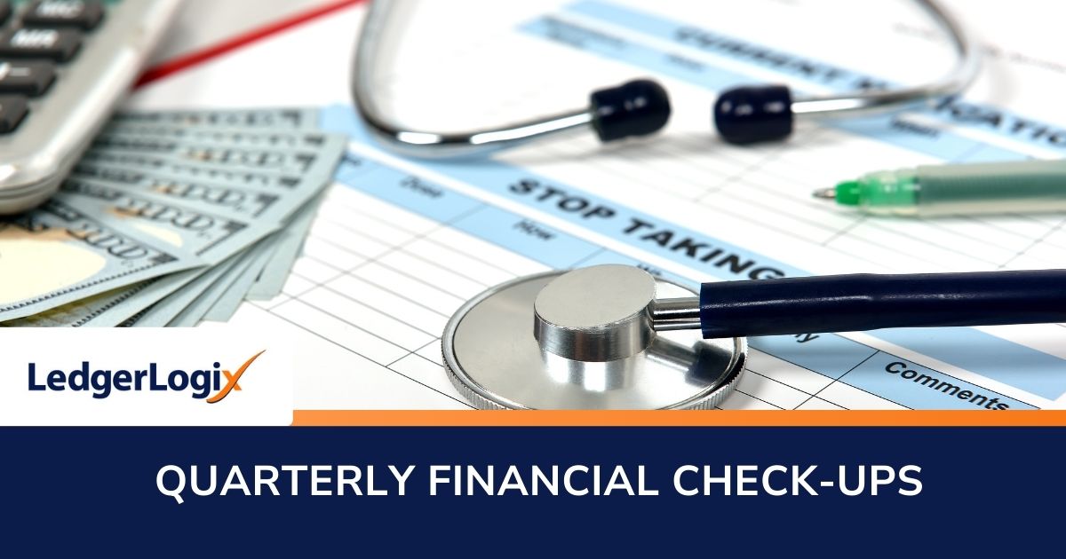 Quarterly Financial Check-Ups for Your Franchise | LedgerLogix